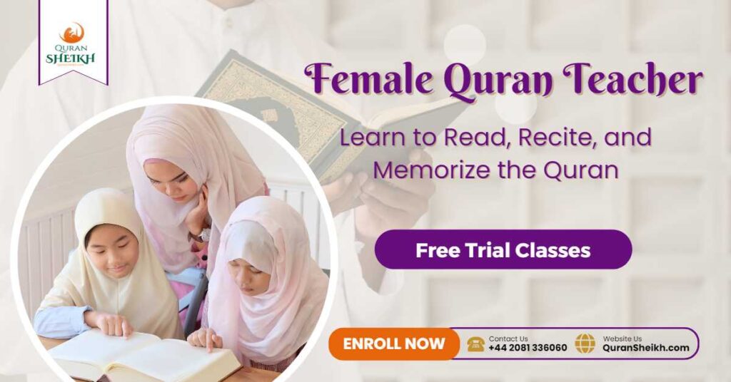 Female Quran Teacher: Learn to Read, Recite, and Memorize the Quran