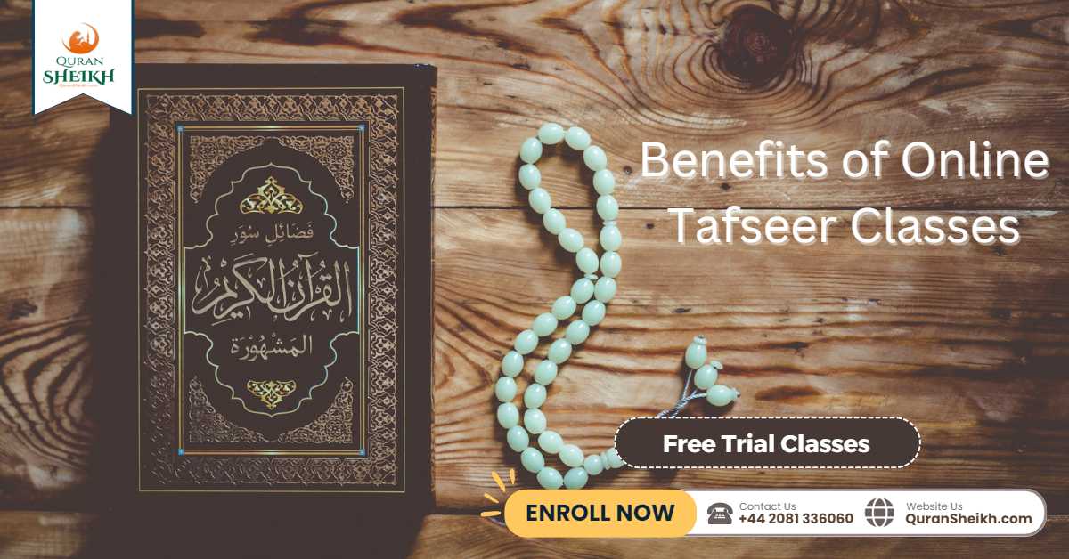 Online Tafseer Classes: Learn Quranic Meanings with Scholars