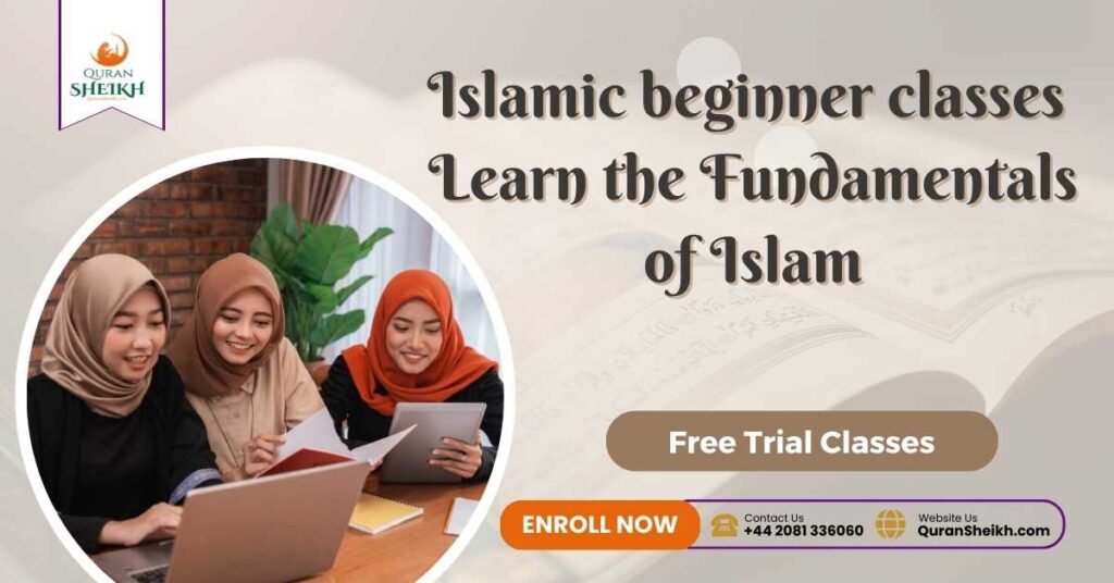 Islamic beginner classes | Learn the Fundamentals of Islam
