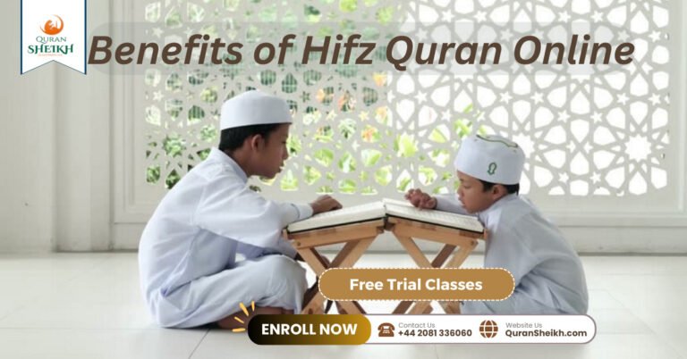 Hifz Quran online | Memorize Quran Online with Proven Methods