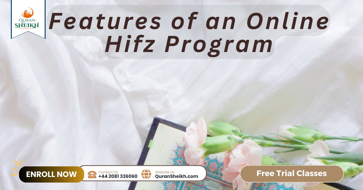 Online Hifz Program: Flexible, Affordable & Expert-Led Quran Memorization