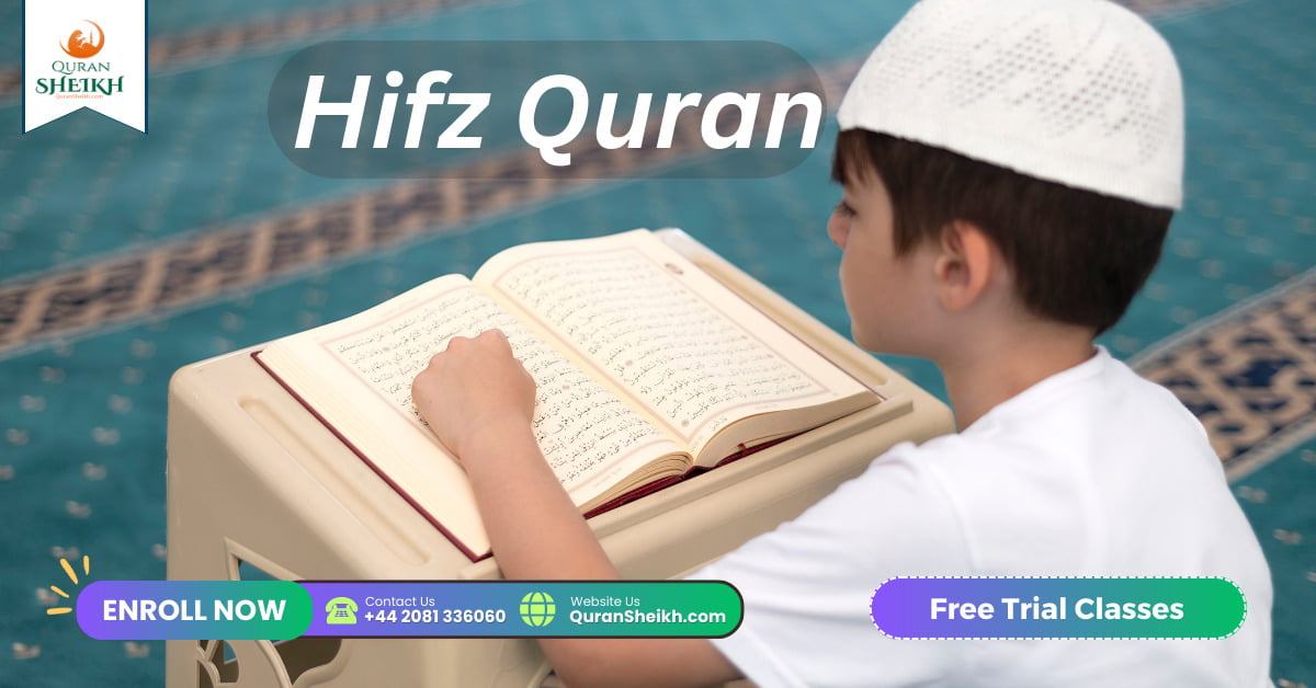 Hifz Quran: Mastering Quran Memorization Techniques, Benefits, and Spiritual Rewards
