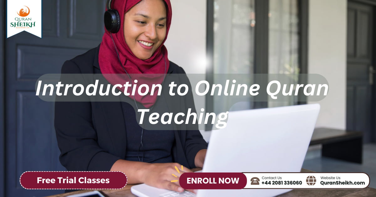 Online Quran teaching with Experienced Teachers
