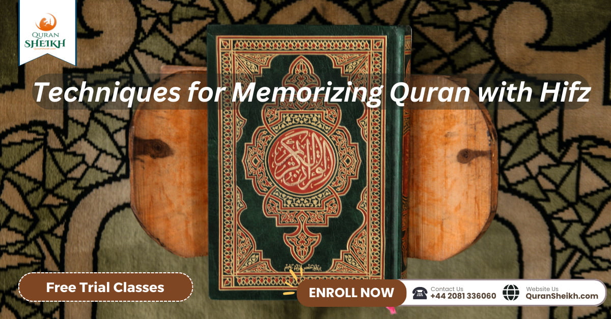 Quran Hifz: Mastering Quran Memorization Techniques, Benefits, and ...