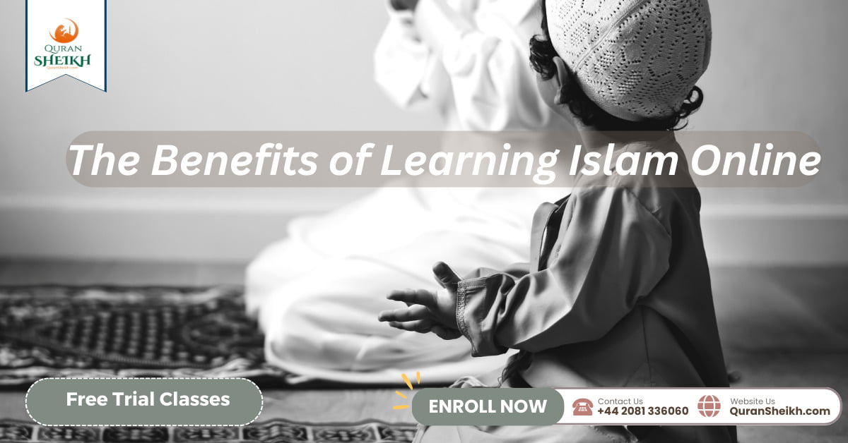 Islamic Online Classes from the Comfort of Your Home