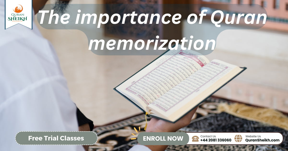 Quran Memorization Classes: Effective Techniques, Benefits, and How to ...