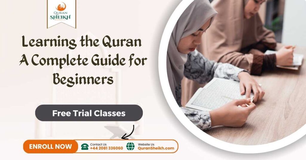 Learning the Quran | A Complete Guide for Beginners