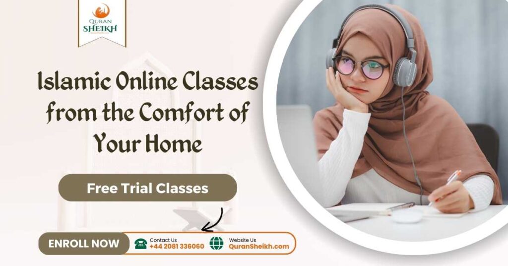 Islamic Online Classes from the Comfort of Your Home